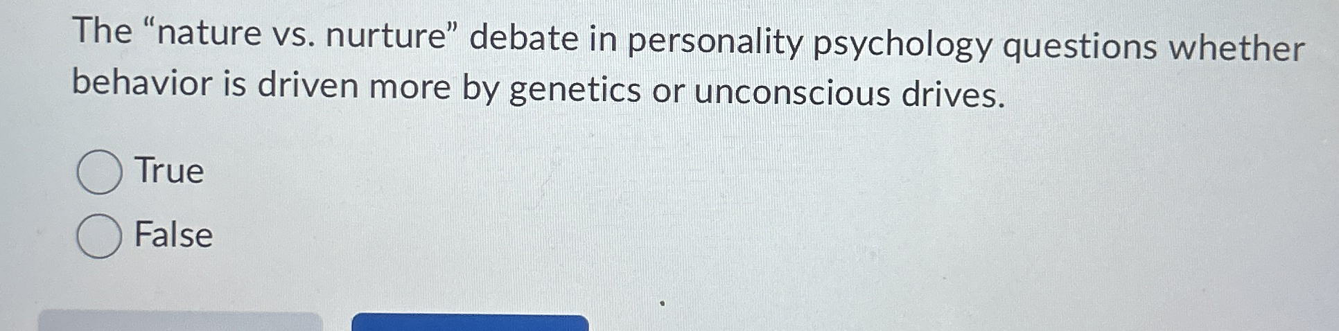 The "nature vs. ﻿nurture" debate in personality | Chegg.com