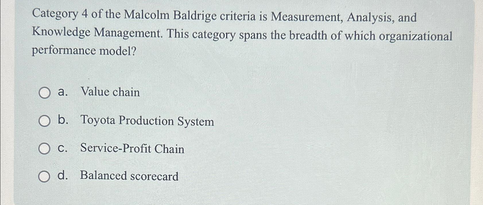 Solved Category 4 ﻿of the Malcolm Baldrige criteria is | Chegg.com