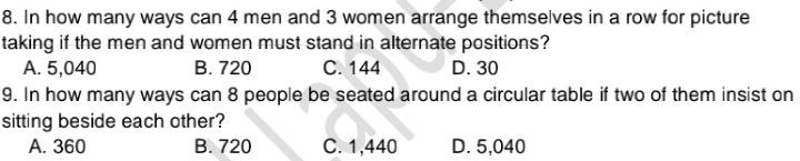 Solved 8. In how many ways can 4 men and 3 women arrange | Chegg.com