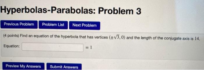 Solved Hyperbolas-Parabolas: Problem 3 Previous Problem | Chegg.com