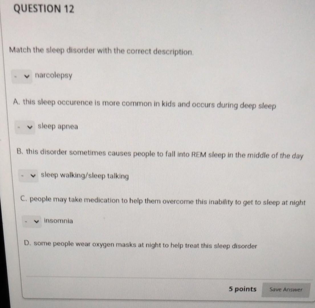 Solved Match the sleep disorder with the correct | Chegg.com