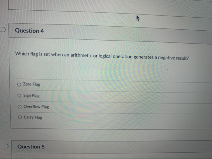 Solved Question 4 Which flag is set when an arithmetic or | Chegg.com