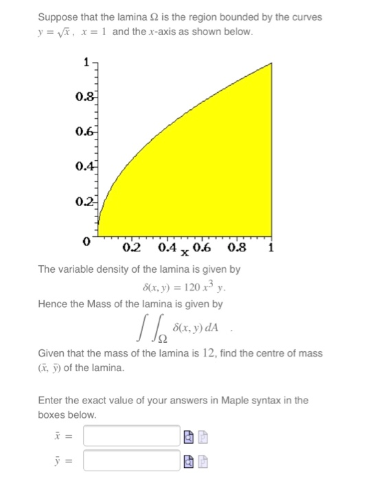 Solved Suppose that the lamina 2 is the region bounded by | Chegg.com
