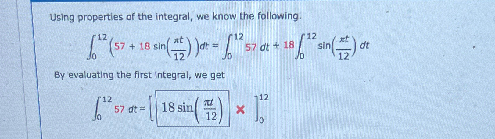 Solved Using properties of the integral, we know the | Chegg.com