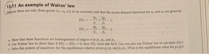 Solved 13.41 An example of Walras' law Suppose there are | Chegg.com