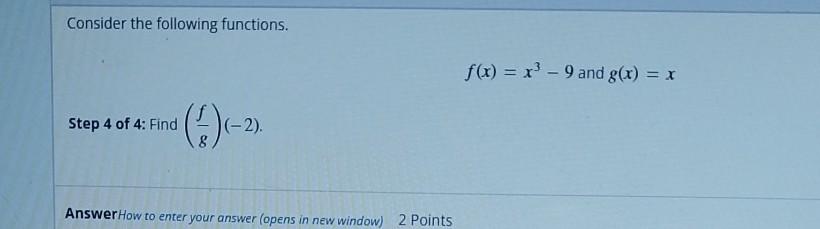 Solved Consider the following functions. f(x)=x3−9 and | Chegg.com