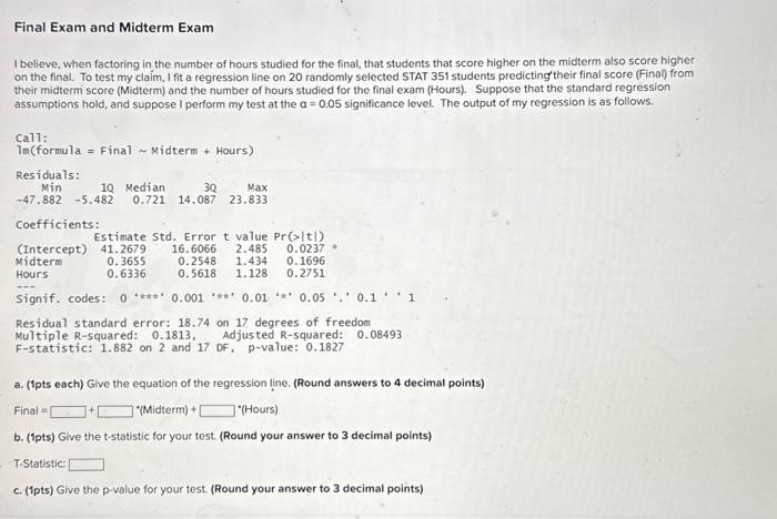 Solved Final Exam and Midterm Exam I believe, when factoring | Chegg.com
