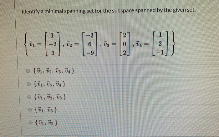 Solved Identify a minimal spanning set for the subspace | Chegg.com