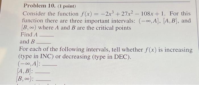 Solved Problem 10. (1 point) Consider the function | Chegg.com