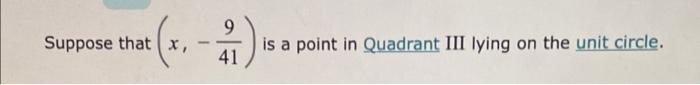 Solved Suppose that (x,713) is a point in Quadrant I lying | Chegg.com