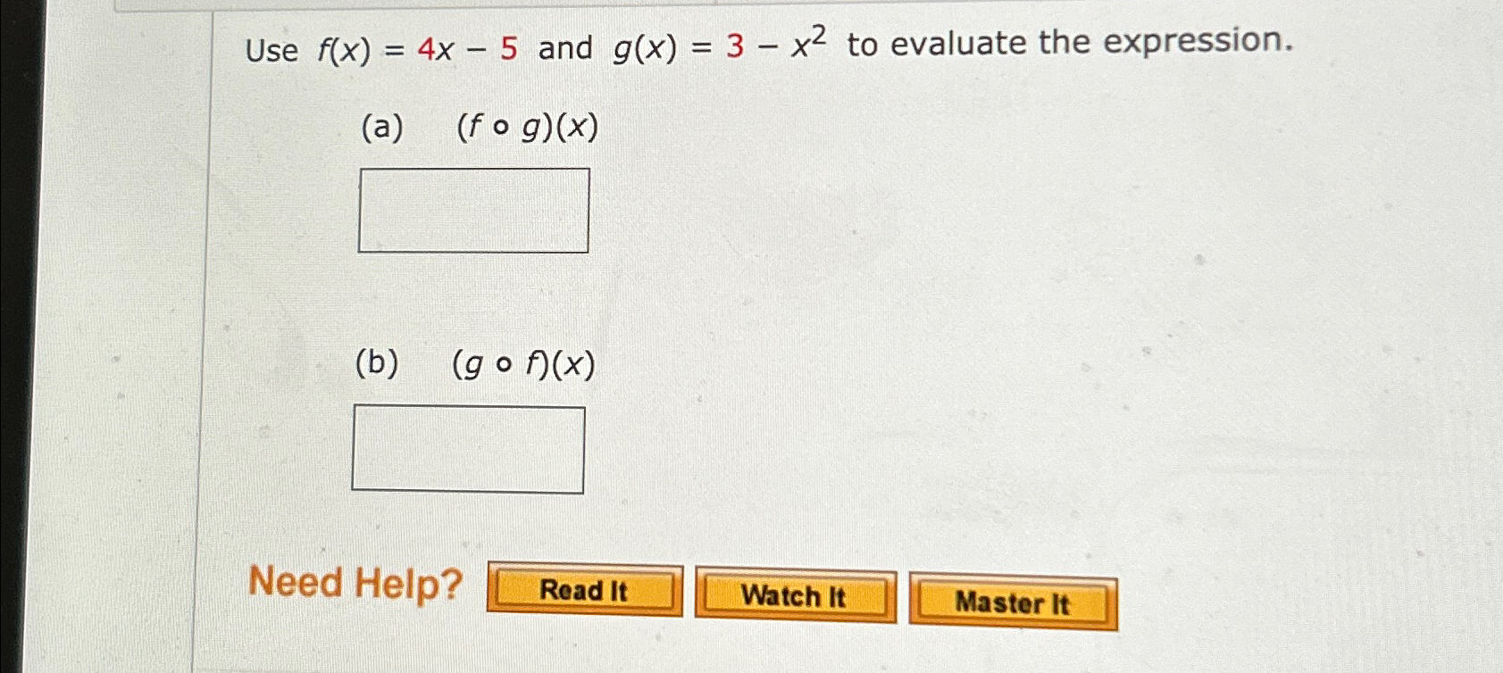 Solved Use f(x)=4x-5 ﻿and g(x)=3-x2 ﻿to evaluate the | Chegg.com