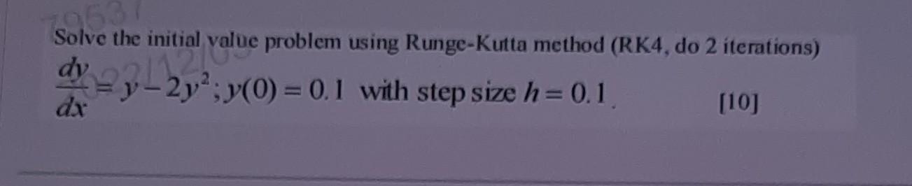 Solved Solve The Initial Value Problem Using Runge Kutta