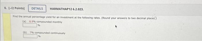Solved Find the annual percentage yield for an investment at | Chegg.com