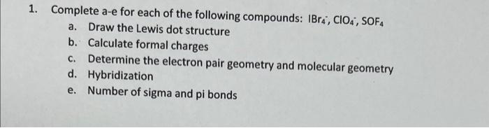 Solved 1. Complete a-e for each of the following compounds: | Chegg.com