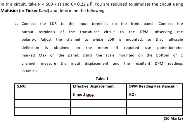 TASK 1 The Figure 1 is the circuit diagram of an LDR | Chegg.com