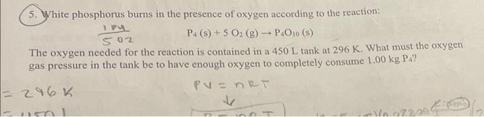 Solved 5. White phosphorus burns in the presence of oxygen | Chegg.com