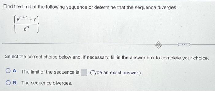 Solved Find the limit of the following sequence or determine | Chegg.com