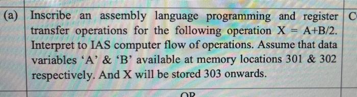 Solved (a) Inscribe an assembly language programming and | Chegg.com