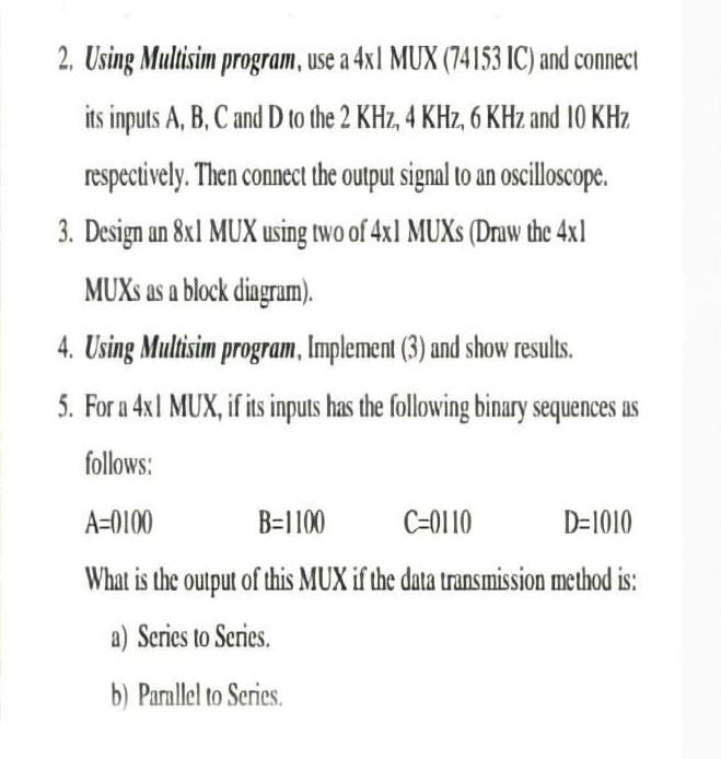 Solved 2. Using Multisim program, use a 4x1 MUX (74153 IC) | Chegg.com