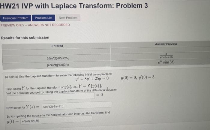 Solved HW21 IVP with Laplace Transform: Problem 3 Previous | Chegg.com