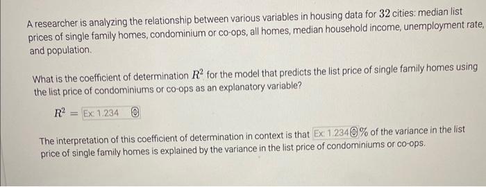 Solved A researcher is analyzing the relationship between | Chegg.com