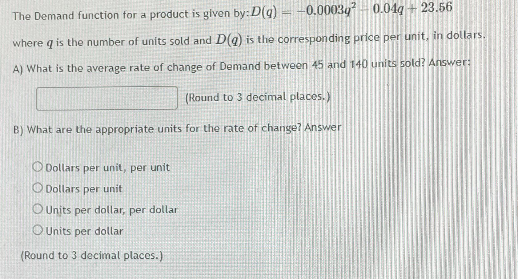 Solved The Demand function for a product is given by: | Chegg.com