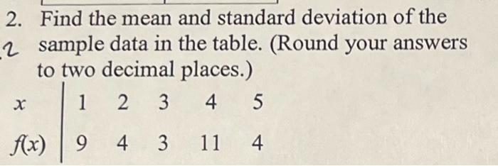 Solved 2. Find the mean and standard deviation of the 2 | Chegg.com