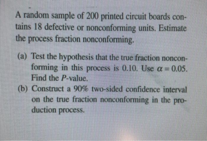 Solved A random sample of 200 printed circuit boards con- | Chegg.com