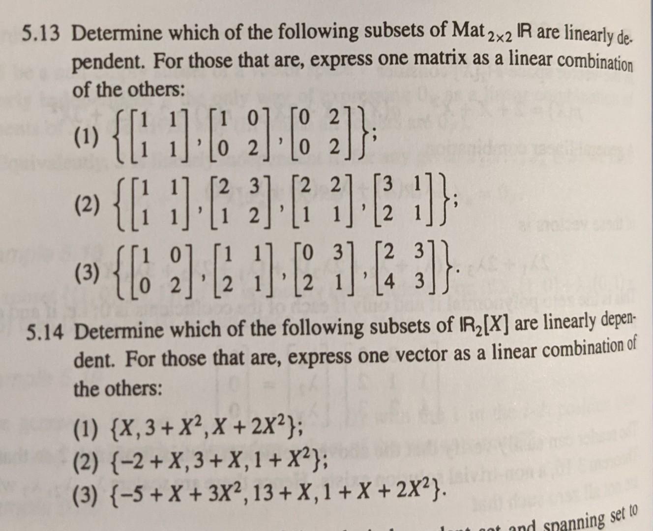 Solved 5.13 Determine which of the following subsets of Mat | Chegg.com