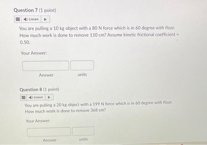 Solved You are pulling a 10 kg object with a 80 N force | Chegg.com