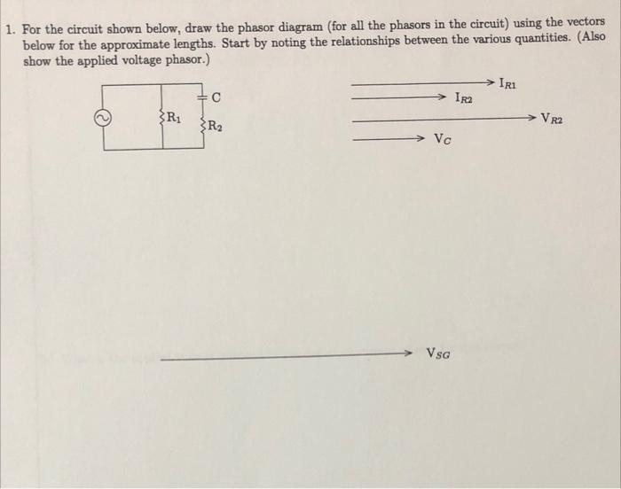 Solved 1. For the circuit shown below, draw the phasor | Chegg.com