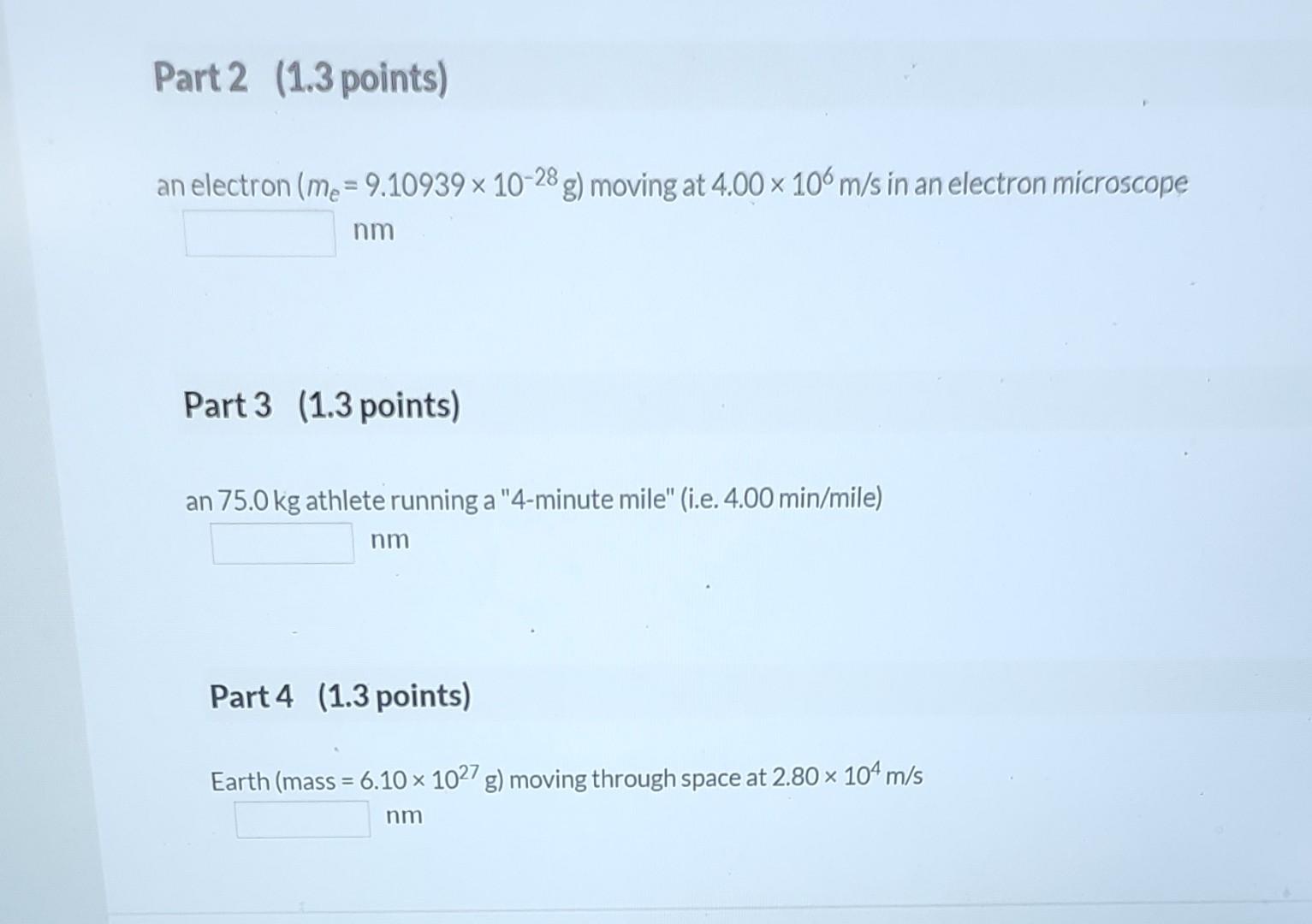 Solved Calculate the wavelengths of the following objects: | Chegg.com