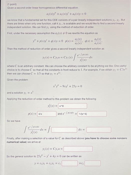 Solved (1 point) Given a second order linear homogeneous | Chegg.com