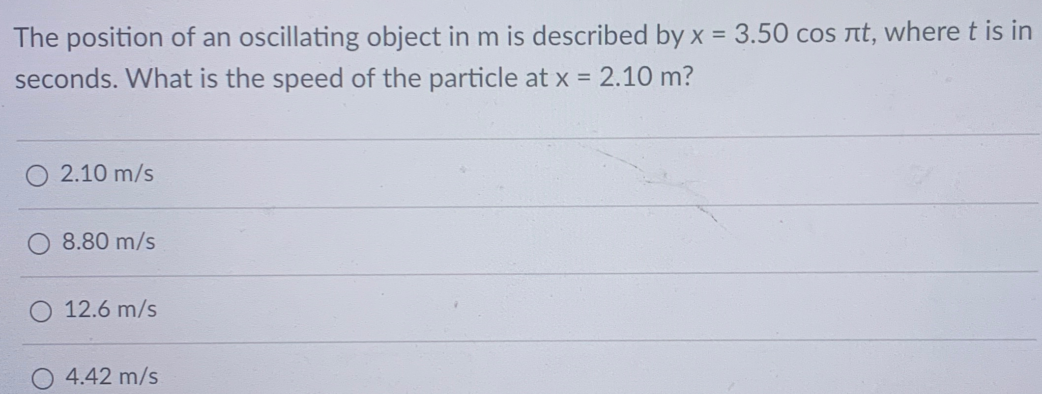 Solved The position of an oscillating object in m ﻿is | Chegg.com