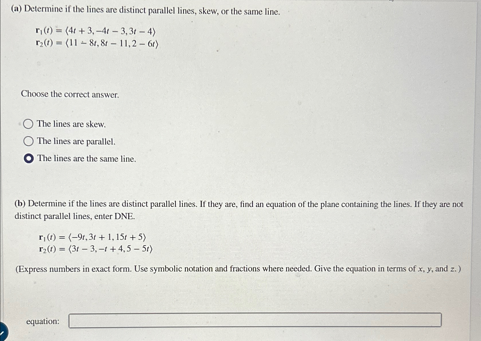 (a) ﻿Determine if the lines are distinct parallel | Chegg.com