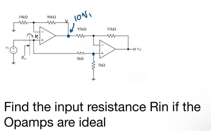 Solved Find the input resistance Rin if the Opamps are ideal | Chegg.com