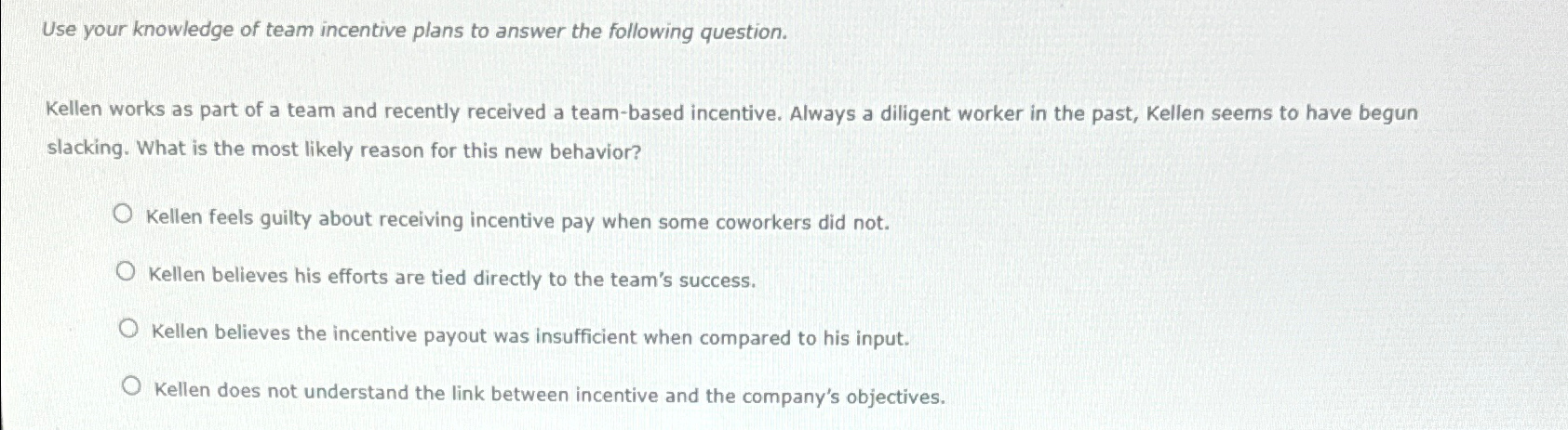 Solved Use your knowledge of team incentive plans to answer | Chegg.com