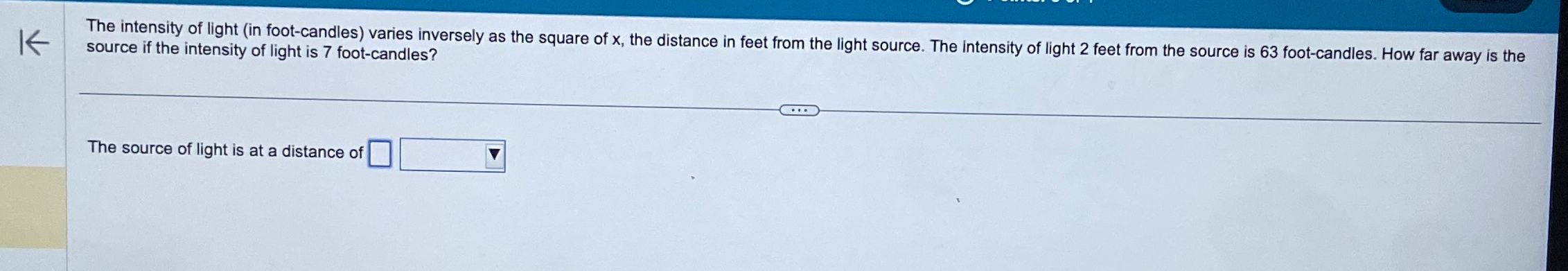 Solved The intensity of light (in foot-candles) ﻿varies | Chegg.com