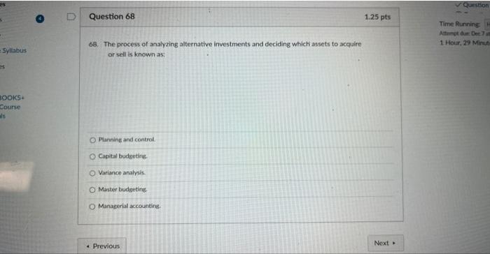 Solved Question 68 1.25pts 68. The process of analyzing | Chegg.com