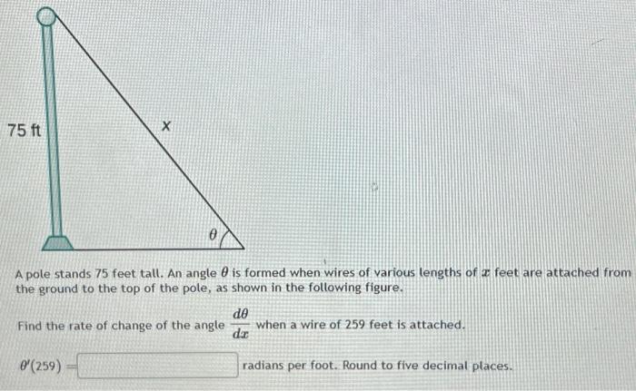A pole stands 75 feet tall. An angle θ is formed when | Chegg.com