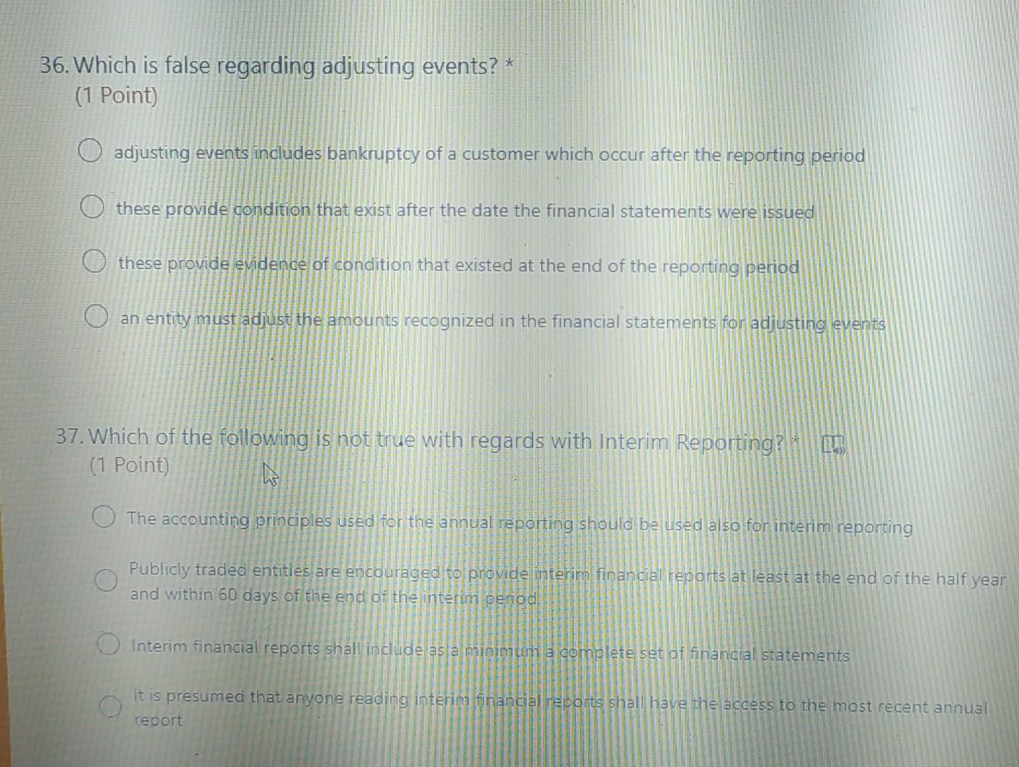 Solved 36. Which is false regarding adjusting events? * (1 | Chegg.com