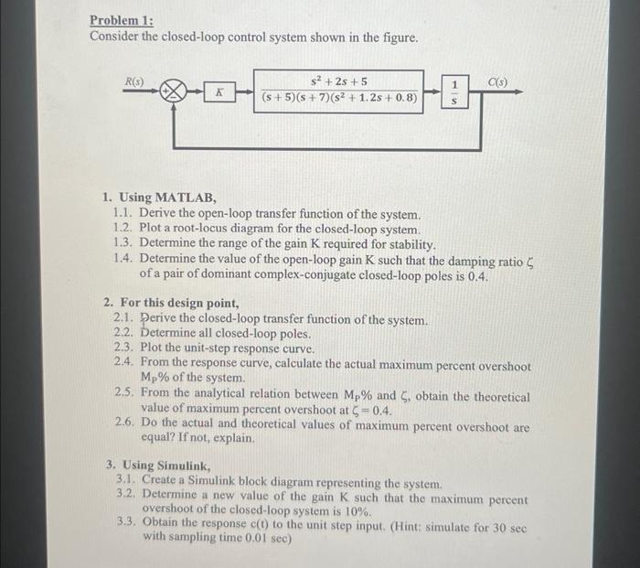 Problem 1: Consider the closed-loop control system | Chegg.com