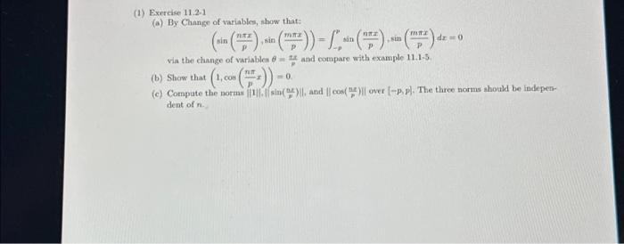 Solved (1) Exercise 11.2-1 (a) By Change of variables, show | Chegg.com