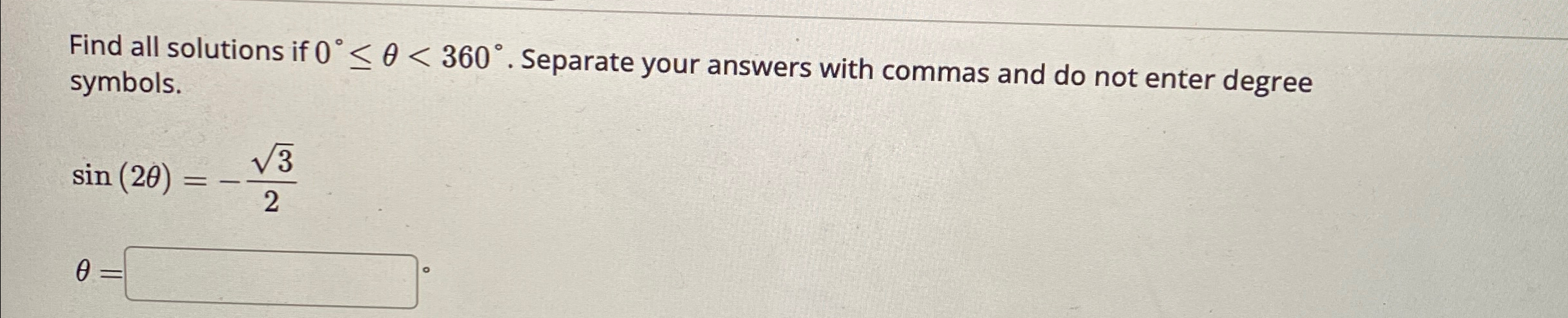 Solved Find all solutions if 0°≤θ