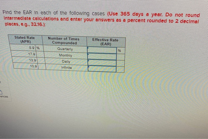 Solved Find the EAR in each of the following cases (Use 365 | Chegg.com
