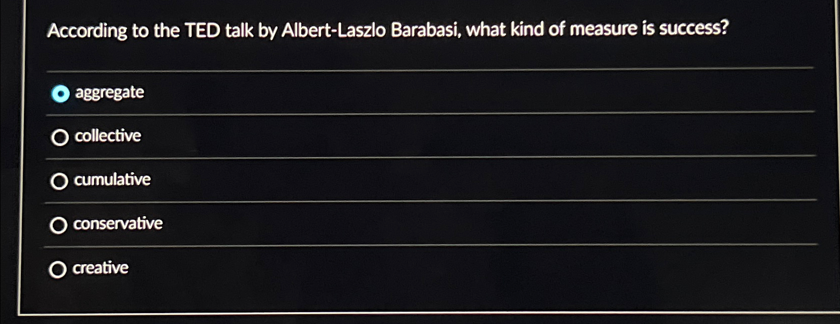 Solved According to the TED talk by Albert-Laszlo Barabasi, | Chegg.com