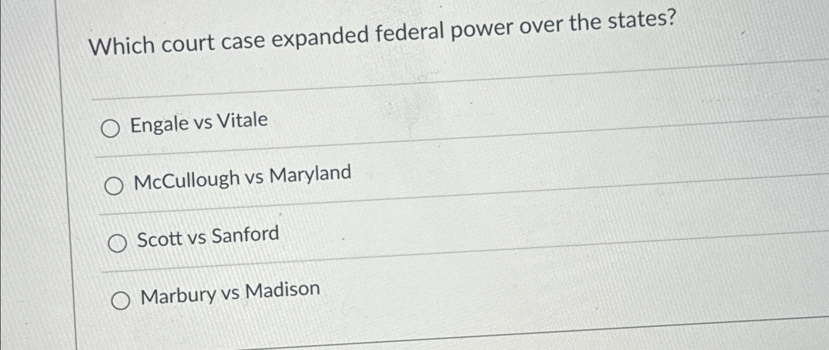 Solved Which court case expanded federal power over the | Chegg.com