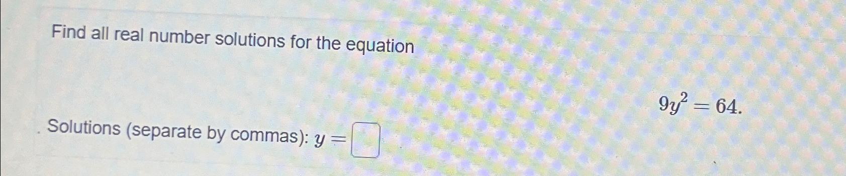 Solved Find all real number solutions for the | Chegg.com