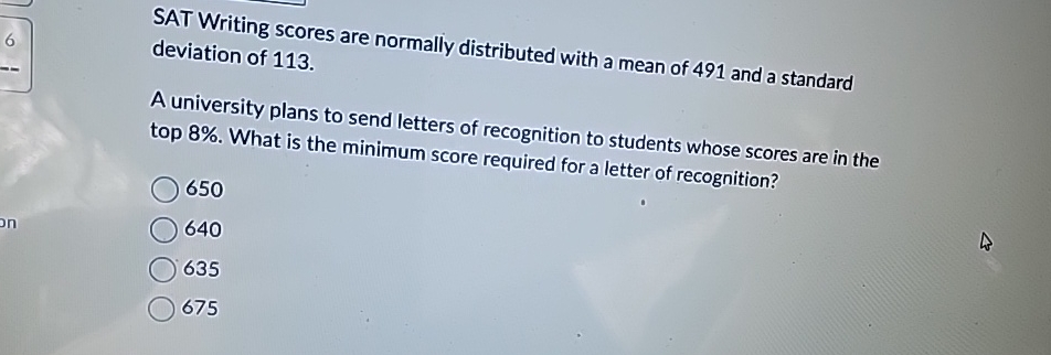 Solved SAT Writing scores are normally distributed with a | Chegg.com