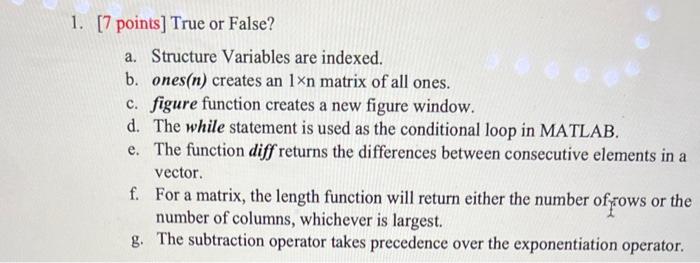 Solved 1. [7 points] True or False? a. Structure Variables | Chegg.com